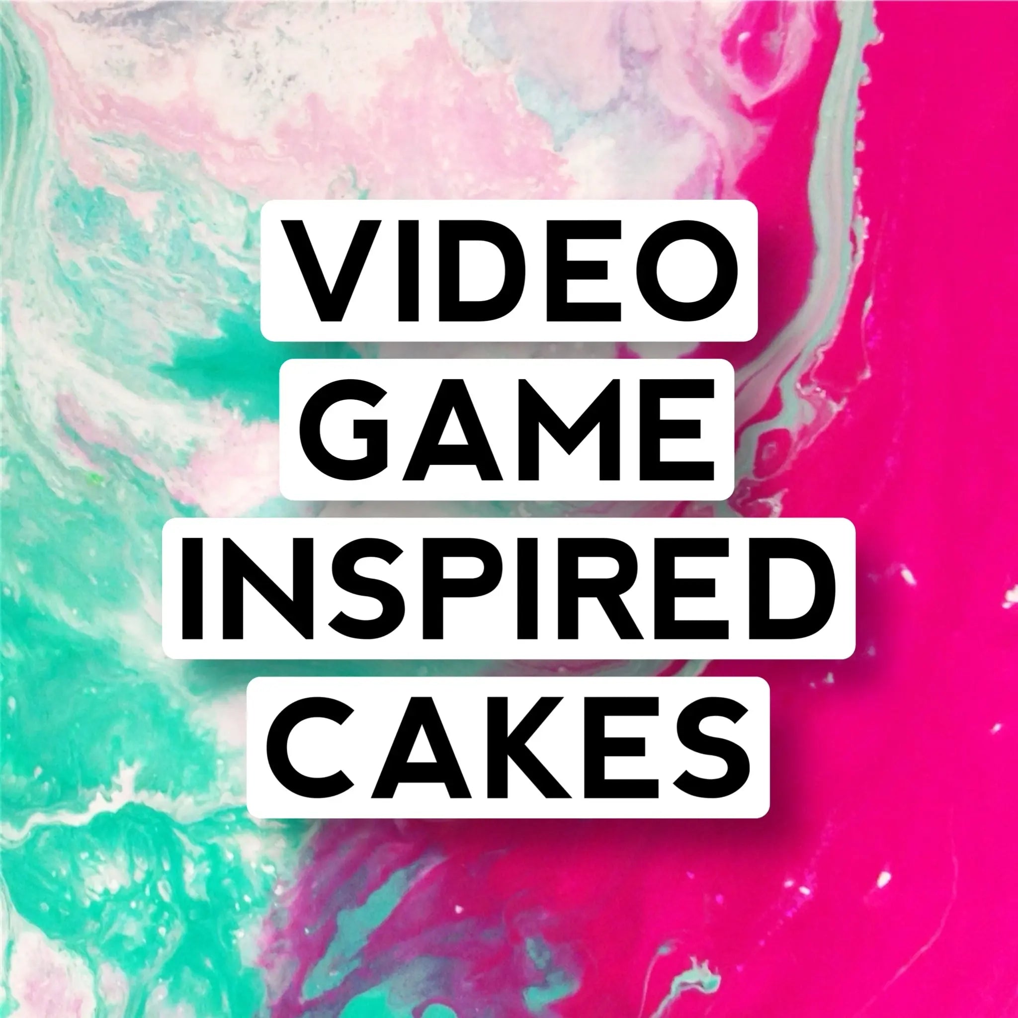 Video Game Inspired Cakes - That's The Cake Bakery